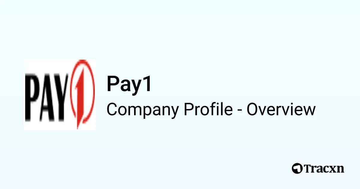 Pay1 - 2025 Company Profile, Team, Funding, Competitors & Financials ...