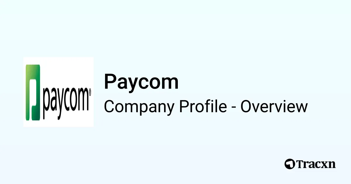 Paycom - 2026 Company Profile, Team, Funding & Competitors - Tracxn