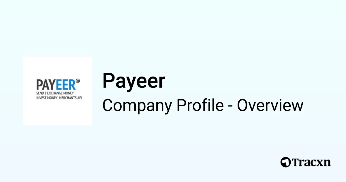 Payeer - 2026 Company Profile & Competitors - Tracxn
