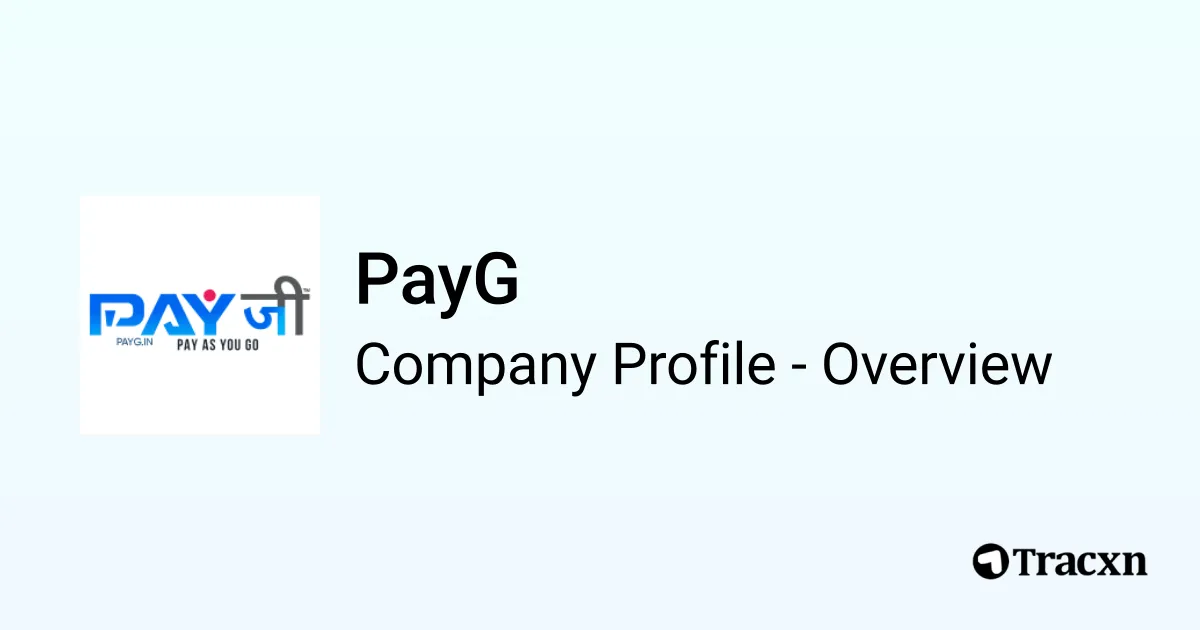 PayG - 2026 Company Profile, Team, Competitors & Financials - Tracxn