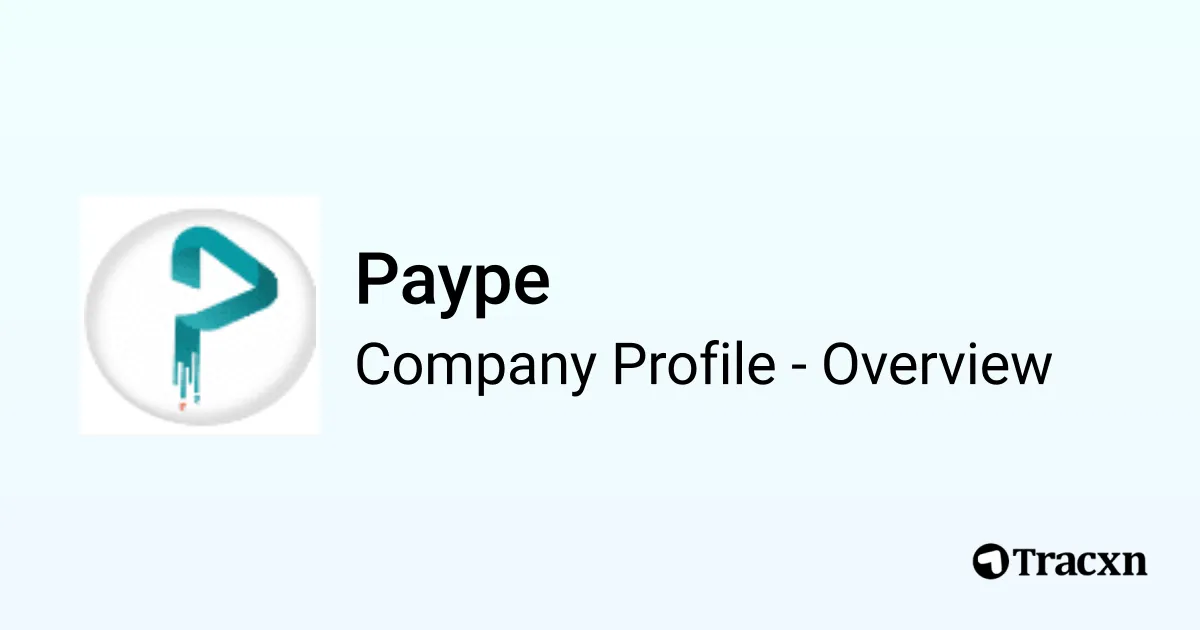 Paype - 2025 Company Profile, Team & Competitors - Tracxn