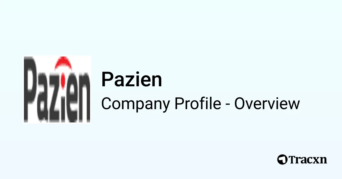 Pazien - 2026 Company Profile, Team, Funding & Competitors - Tracxn