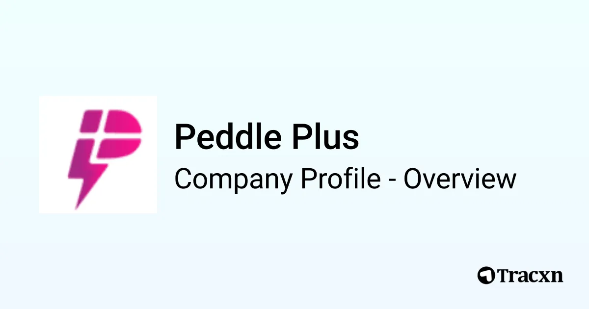 Peddle Plus - 2026 Company Profile, Team, Competitors & Financials - Tracxn