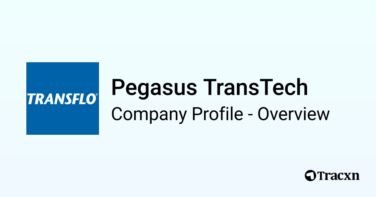 Pegasus TransTech - 2025 Company Profile, Team, Funding & Competitors ...