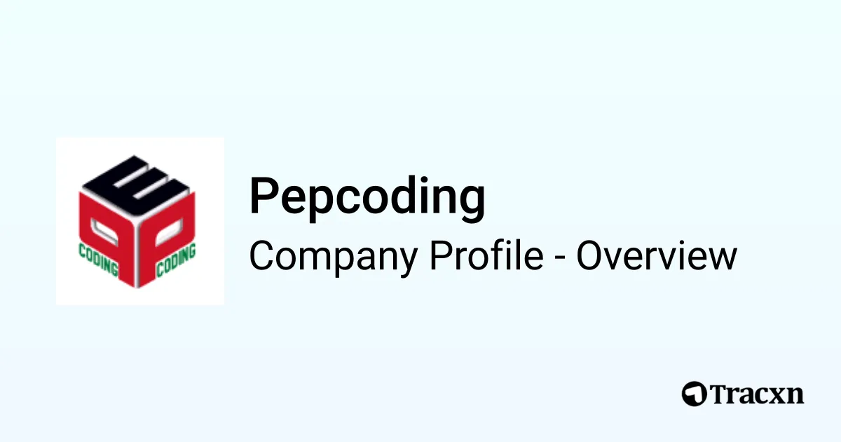 Pepcoding - 2025 Company Profile, Team, Competitors & Financials - Tracxn