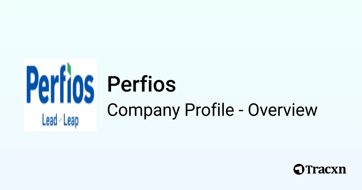 Perfios - 2025 Company Profile, Team, Funding, Competitors & Financials ...