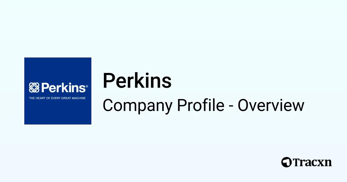 Perkins - 2026 Company Profile, Funding & Competitors - Tracxn