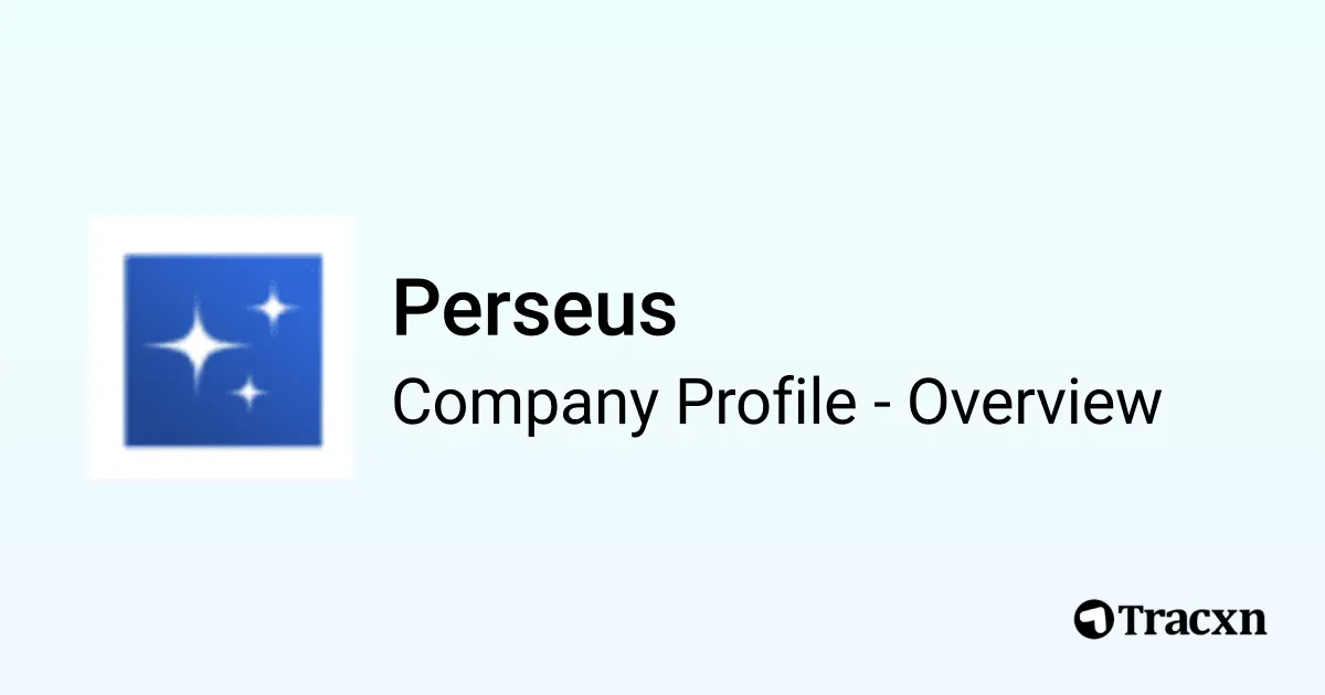 Perseus - 2025 Company Profile, Team, Funding, Competitors & Financials ...