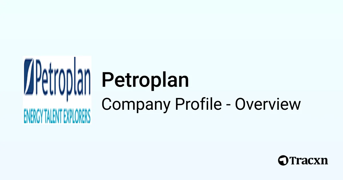 Petroplan - 2026 Company Profile, Team & Competitors - Tracxn