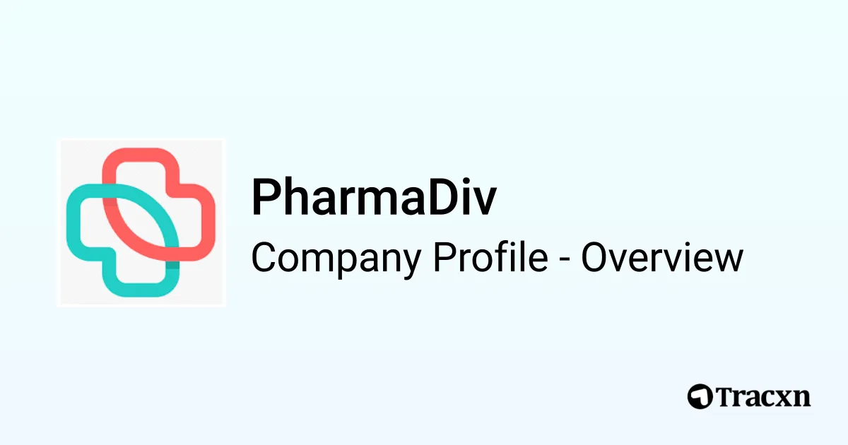 PharmaDiv - 2026 Company Profile & Competitors - Tracxn