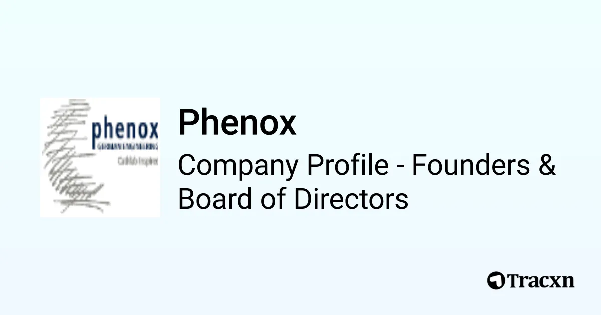 Phenox - Founders and Board of Directors - Tracxn