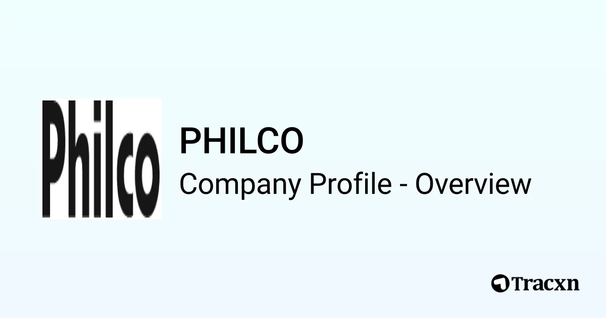 PHILCO - 2026 Company Profile & Competitors - Tracxn