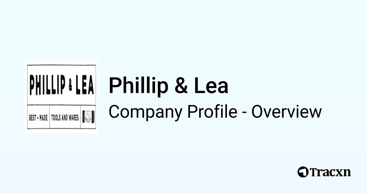 Phillip & Lea - 2025 Company Profile - Tracxn