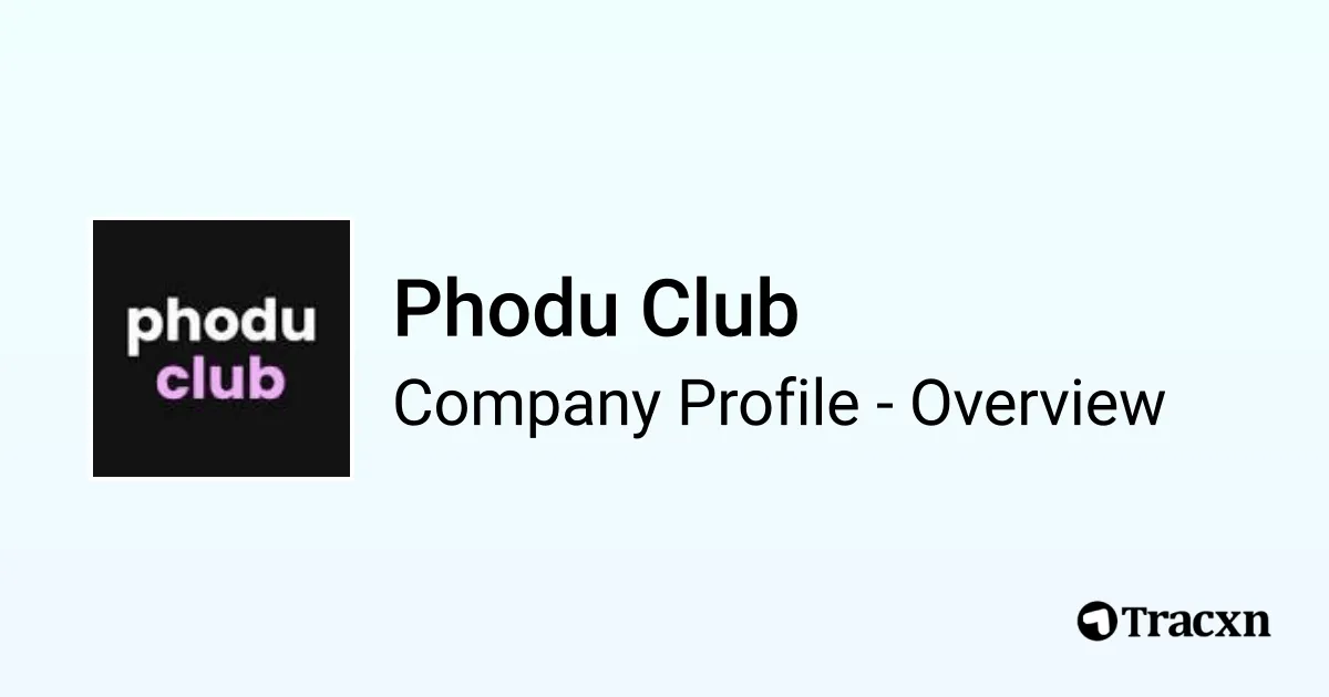 Phodu Club - 2026 Company Profile, Team & Competitors - Tracxn