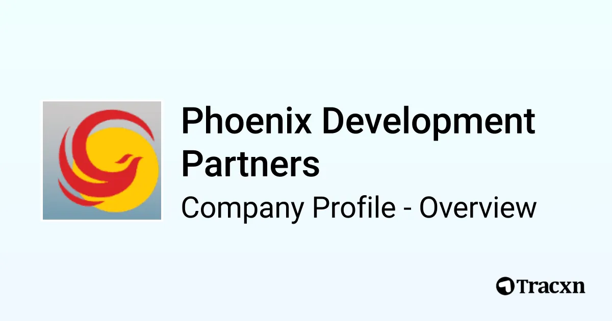 Phoenix Development Partners - 2025 Company Profile & Competitors - Tracxn
