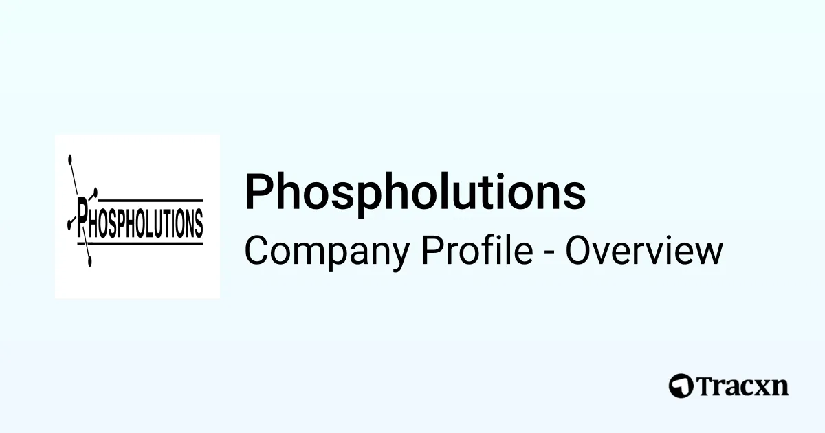 Phospholutions - 2026 Company Profile, Team & Funding - Tracxn