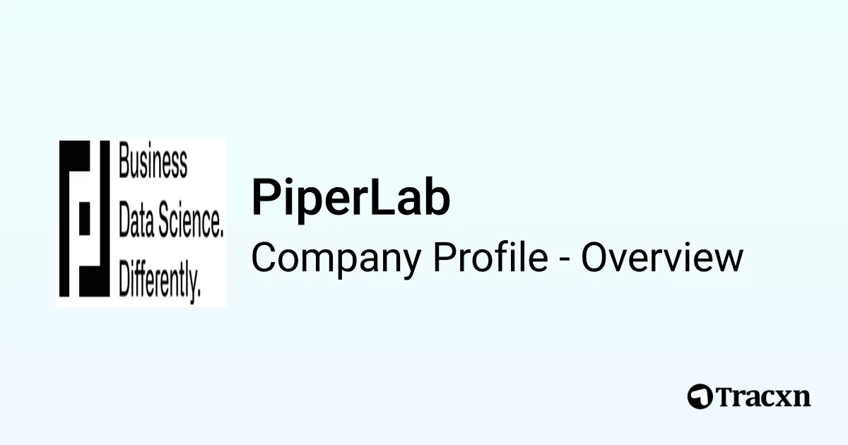 PiperLab - 2025 Company Profile, Team & Competitors - Tracxn
