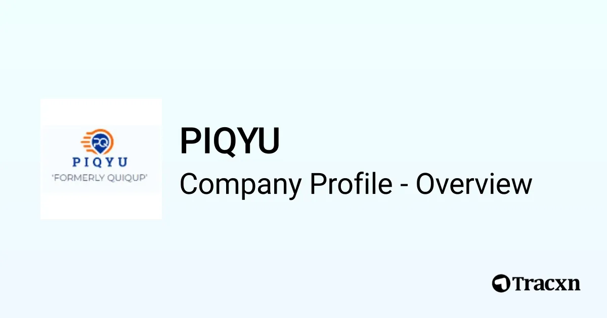 PIQYU - 2026 Company Profile, Team, Funding, Competitors & Financials ...