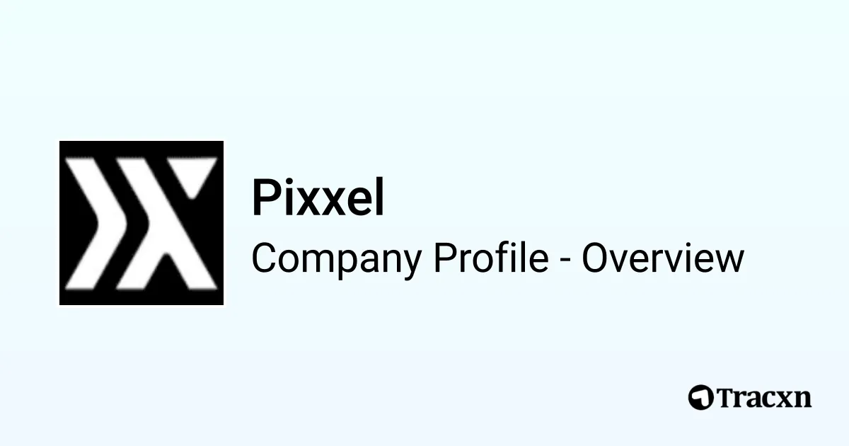 Pixxel - 2026 Company Profile, Team, Funding, Competitors & Financials - Tracxn