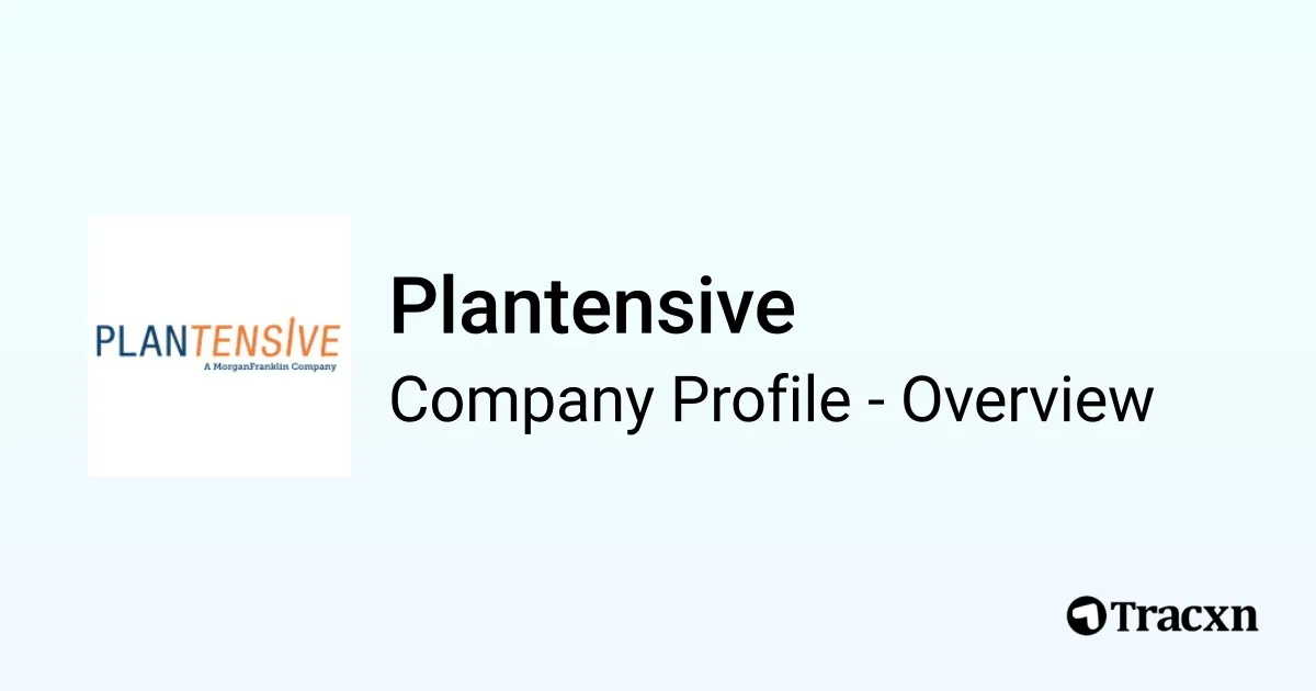 Plantensive - 2026 Company Profile, Team & Competitors - Tracxn
