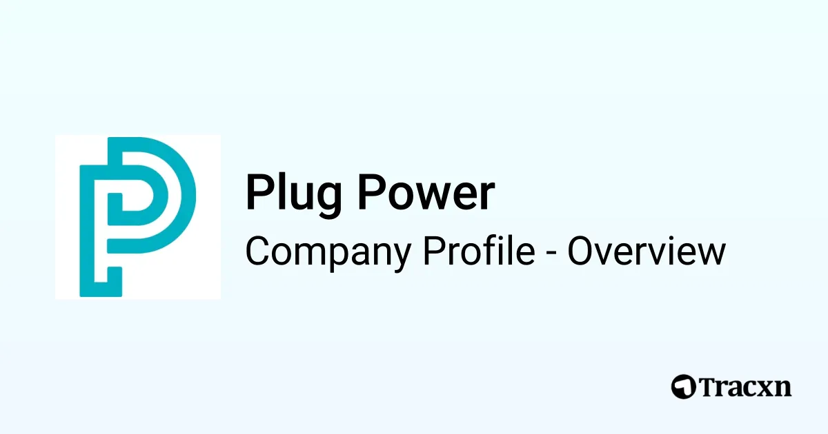 Plug Power - 2026 Company Profile, Team, Funding, Competitors ...