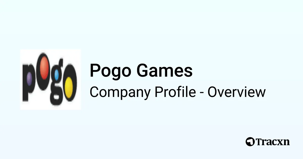 Pogo Games - 2025 Company Profile, Funding & Competitors - Tracxn