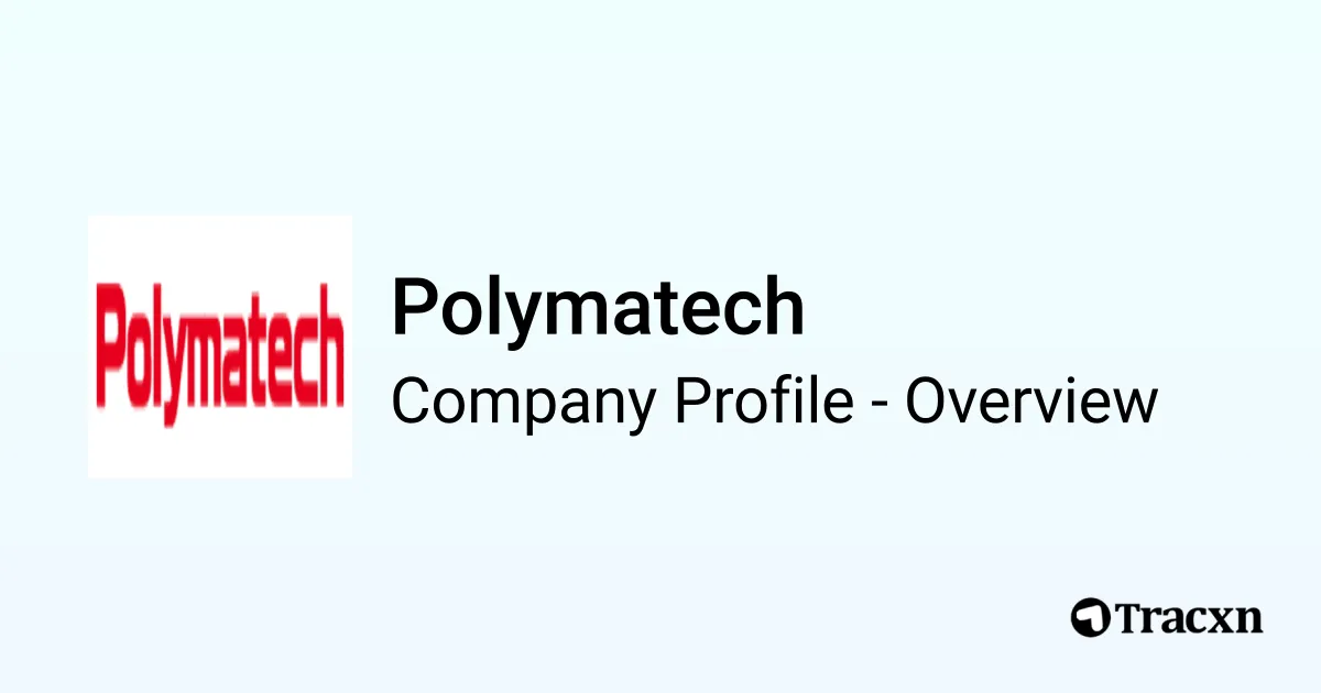Polymatech - 2025 Company Profile, Team, Funding, Competitors ...