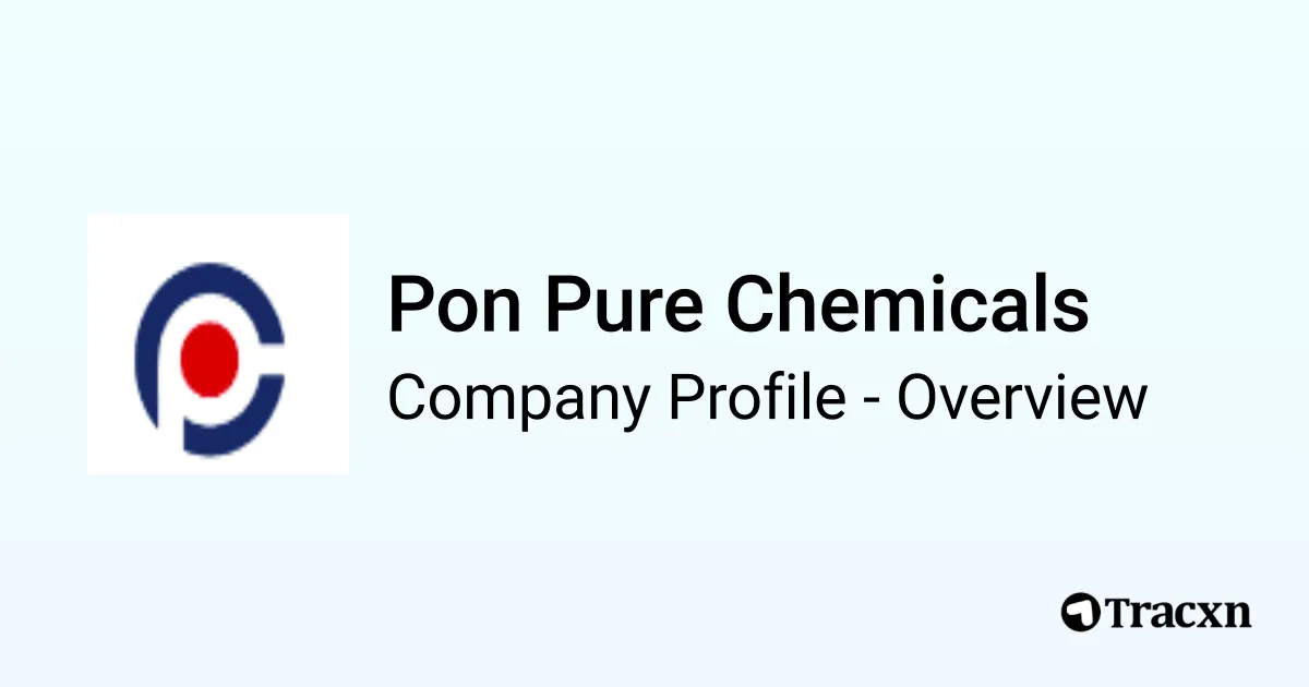 Pon Pure Chemicals - 2025 Company Profile, Team, Competitors ...
