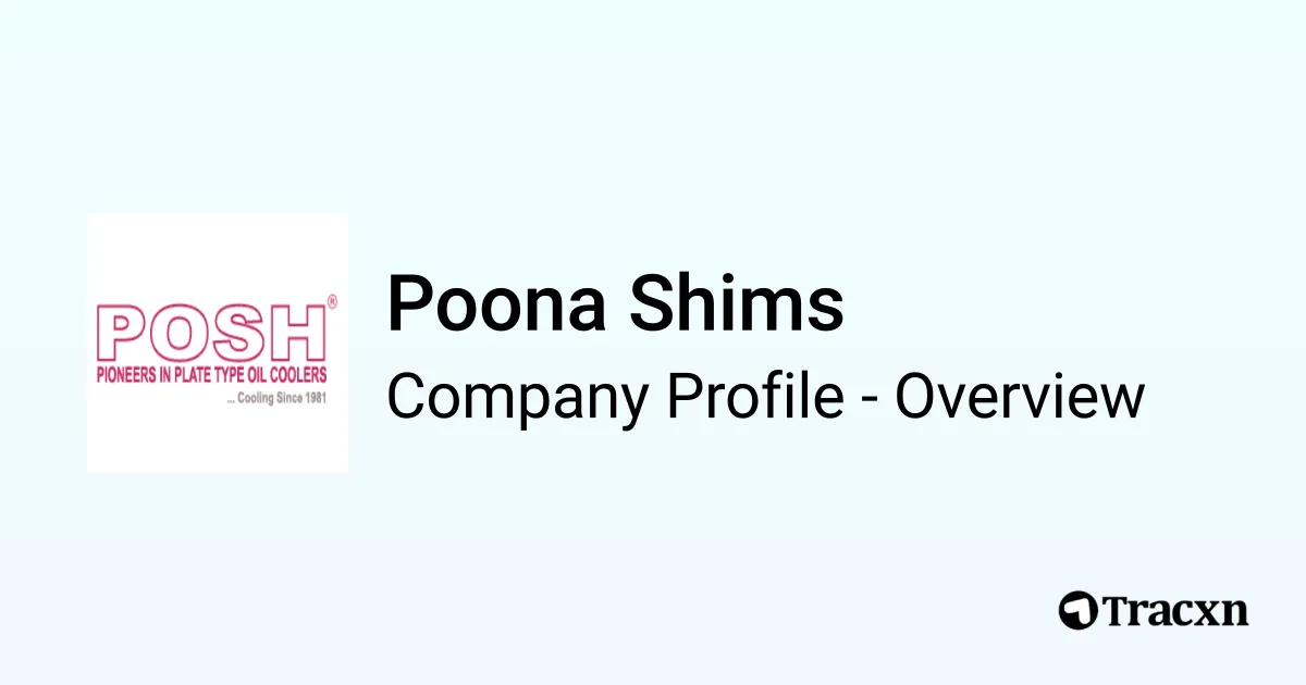 Poona Shims - 2026 Company Profile, Team & Competitors - Tracxn