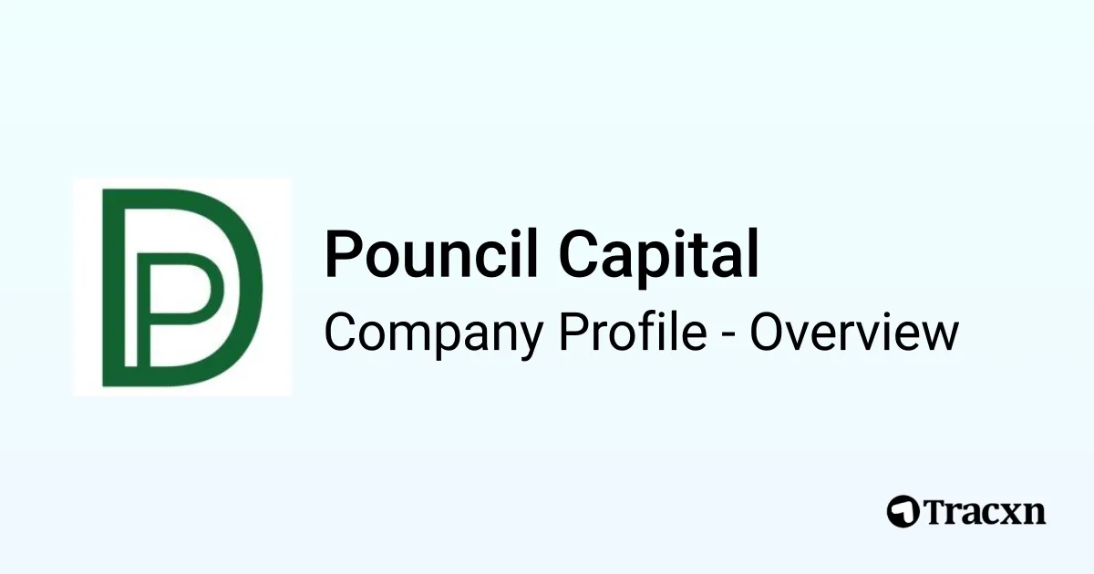 Pouncil Capital - 2025 Company Profile & Team - Tracxn