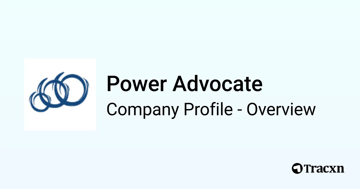 Power Advocate - 2026 Company Profile, Team, Funding & Competitors - Tracxn