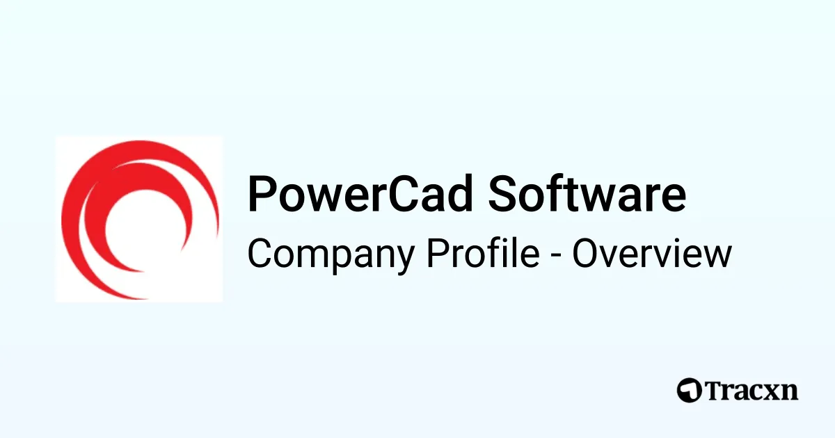 PowerCad Software - 2025 Company Profile & Competitors - Tracxn