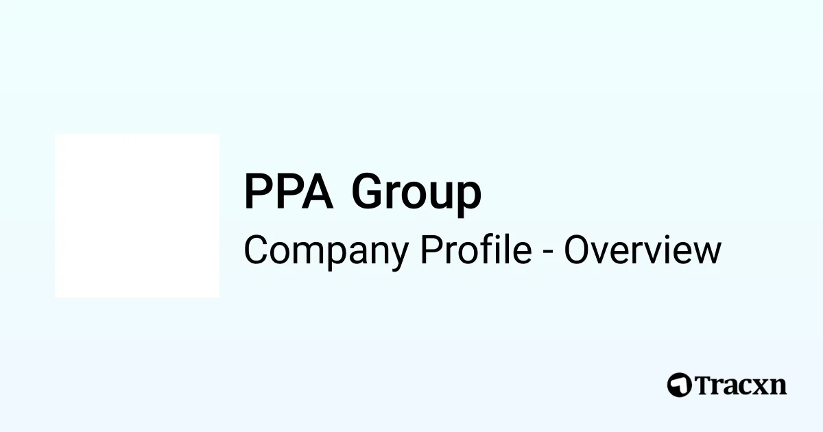 PPA Group - 2025 Company Profile, Team & Competitors - Tracxn