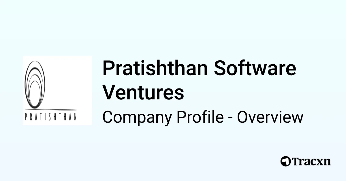 Pratishthan Software Ventures - 2025 Company Profile & Competitors - Tracxn