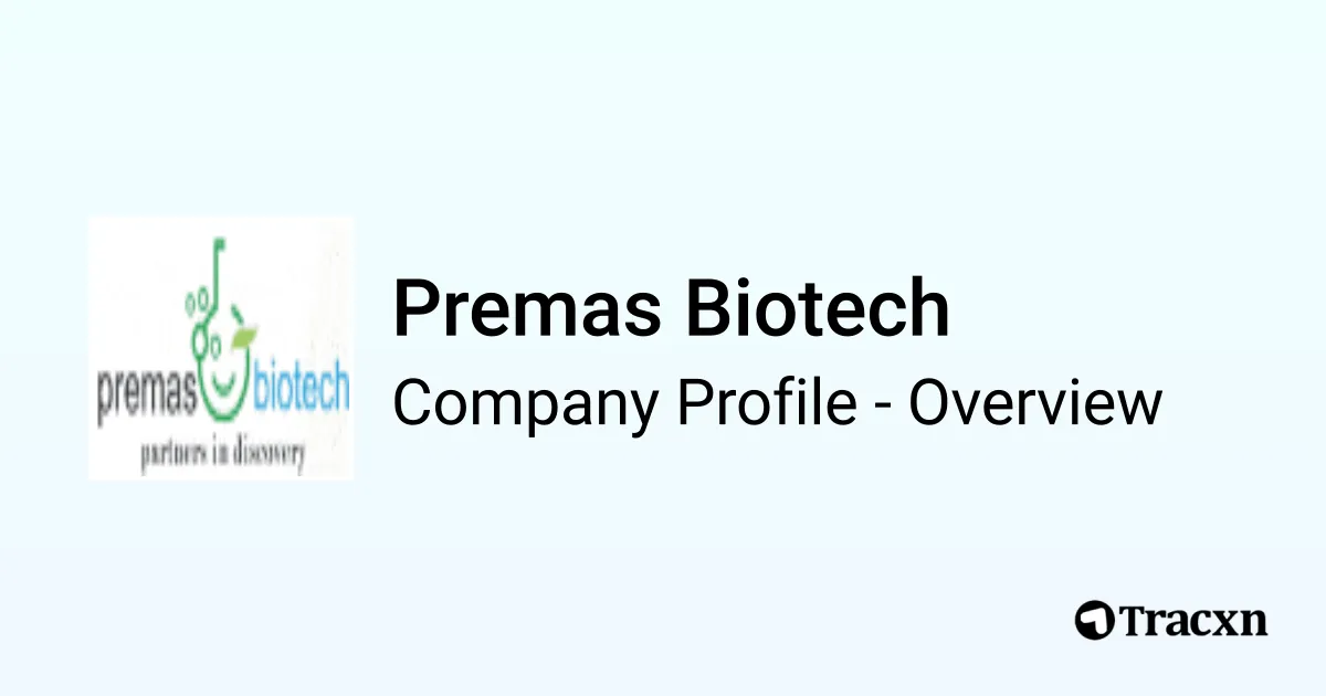 Premas Biotech - 2025 Company Profile, Team, Funding, Competitors ...