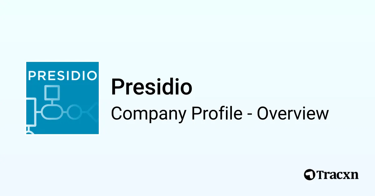 Presidio - 2025 Company Profile, Funding, Competitors & Financials - Tracxn