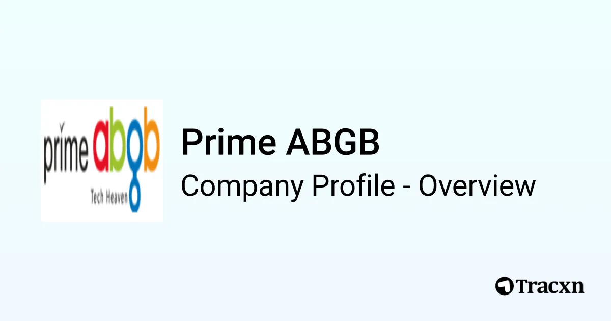 Prime ABGB - 2025 Company Profile, Team, Competitors & Financials - Tracxn