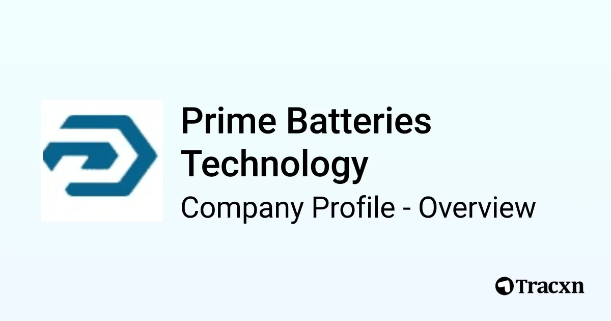 Prime Batteries Technology - 2026 Company Profile, Funding ...