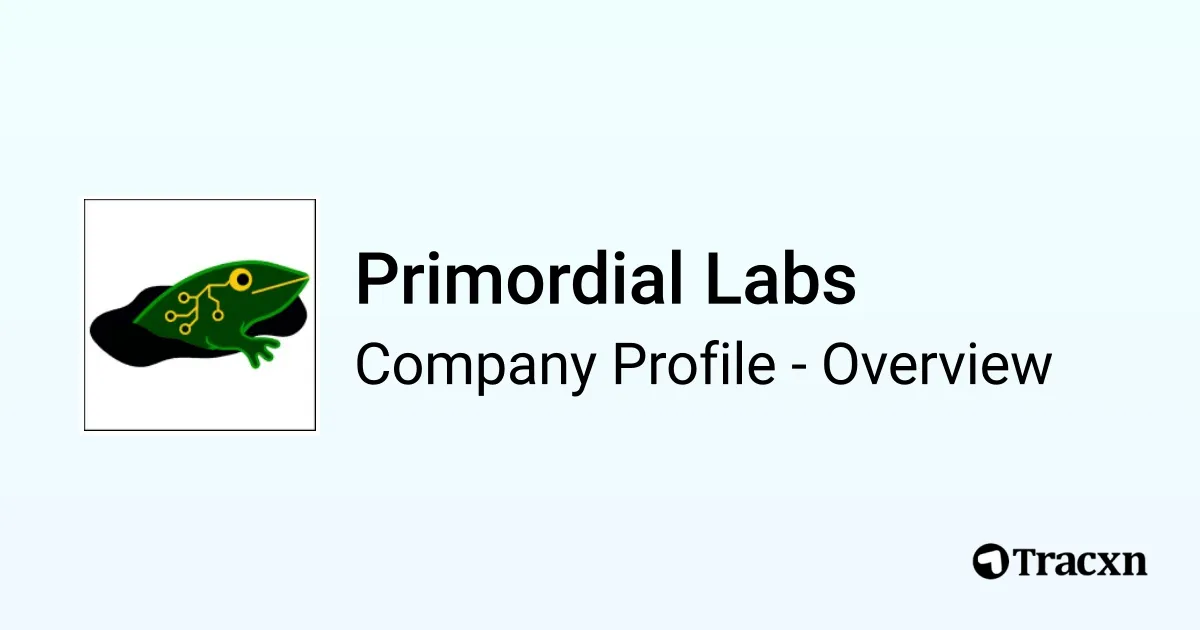 Primordial Labs - 2026 Company Profile, Team, Funding & Competitors ...
