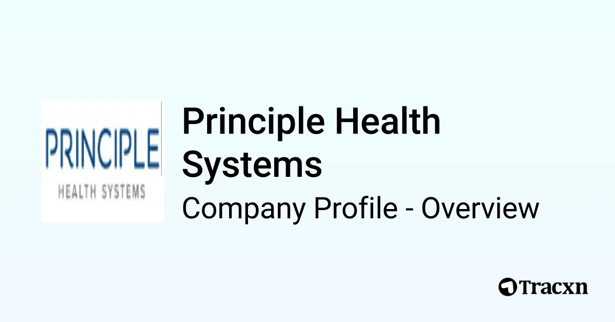 Principle Health Systems - 2025 Company Profile, Team, Funding ...