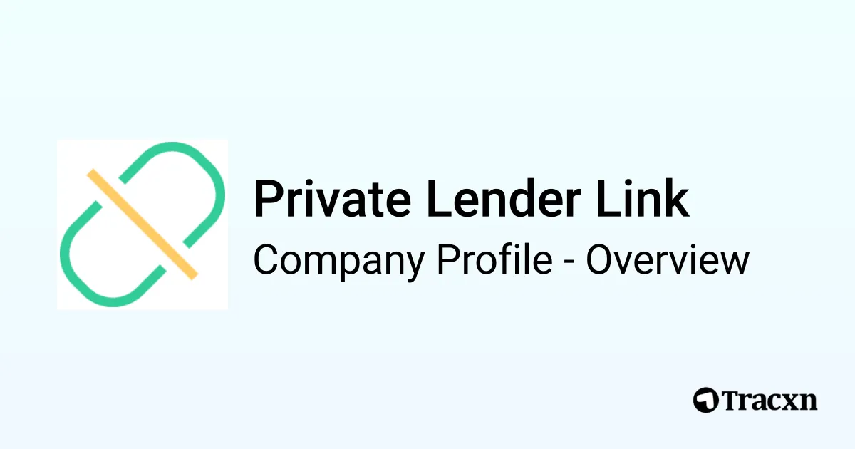 Private Lender Link - 2025 Company Profile & Competitors - Tracxn