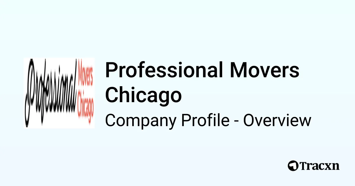 Professional Movers Chicago - 2025 Company Profile - Tracxn