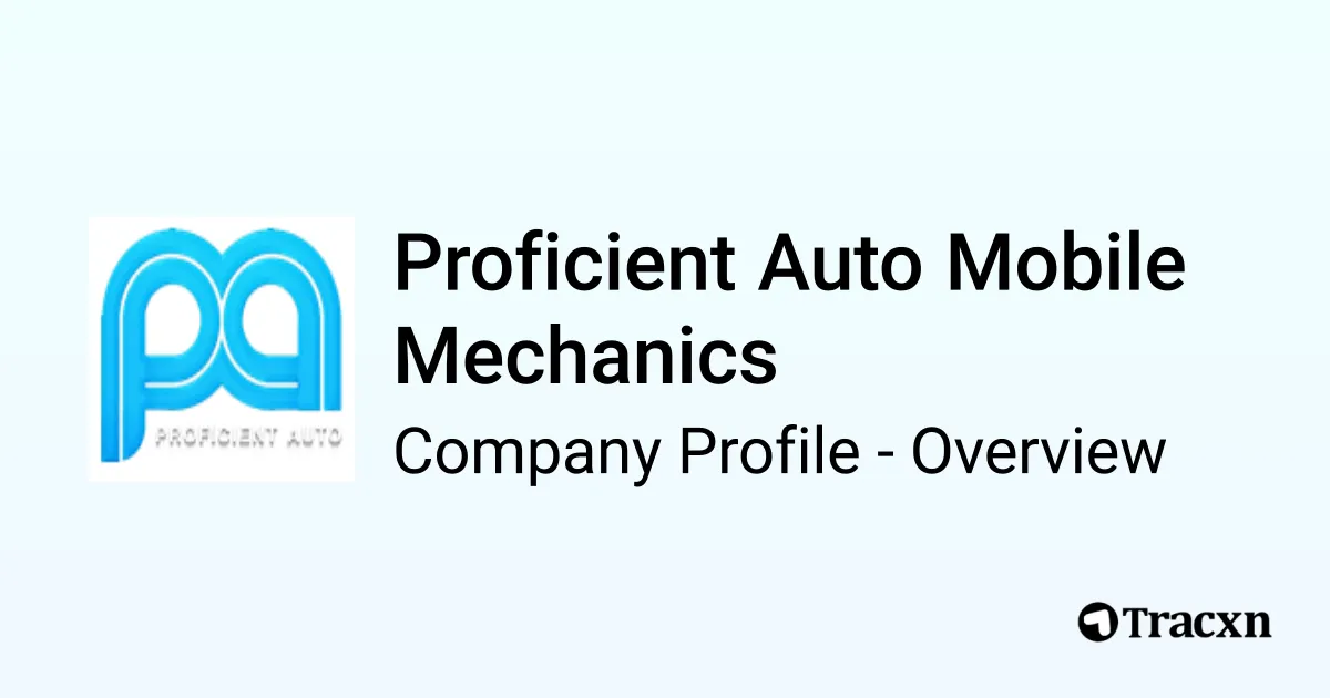 Proficient Auto Mobile Mechanics - 2025 Company Profile & Competitors ...
