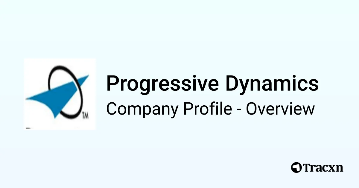 Progressive Dynamics - 2025 Company Profile, Funding & Competitors - Tracxn