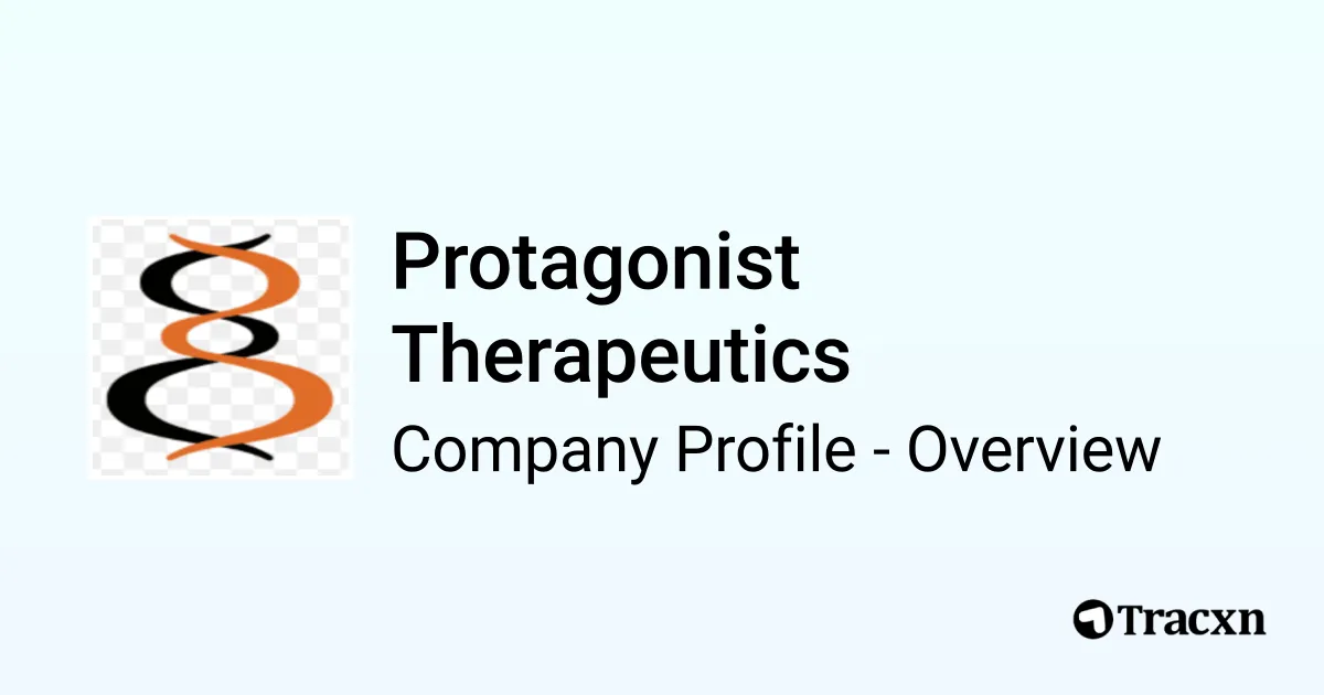 Protagonist Therapeutics - 2026 Company Profile, Funding, Competitors ...