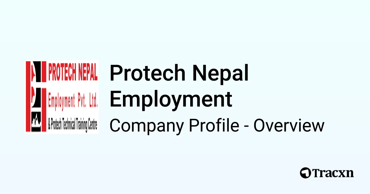 Protech Nepal Employment - 2025 Company Profile & Competitors - Tracxn