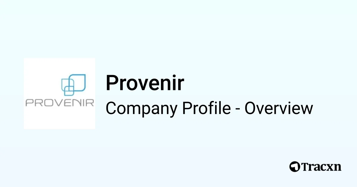 Provenir - 2026 Company Profile, Team & Competitors - Tracxn