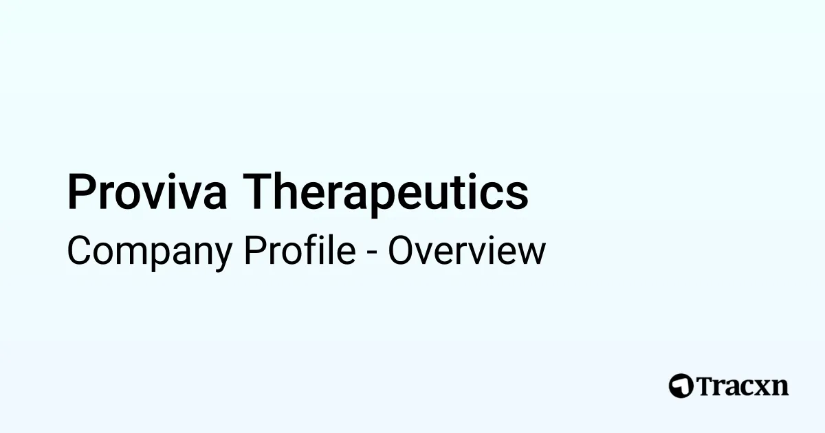 Proviva Therapeutics - 2025 Company Profile, Funding & Competitors - Tracxn