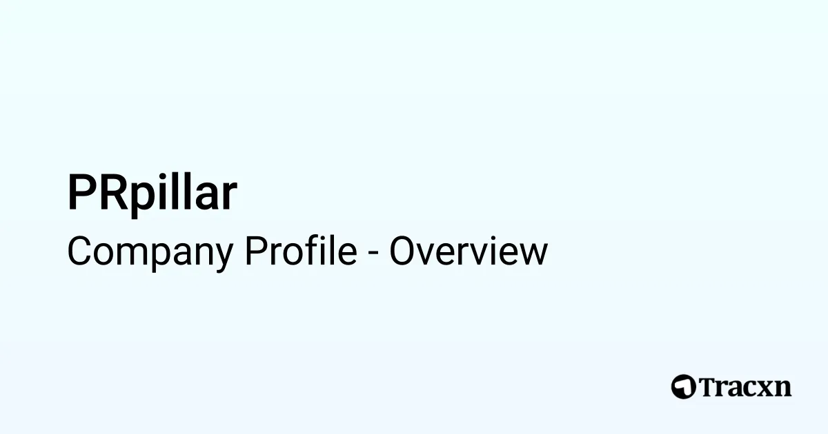 PRpillar - 2025 Company Profile - Tracxn