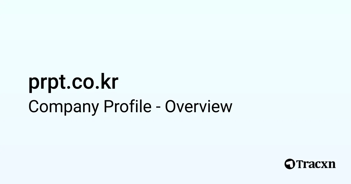 prpt.co.kr - Company Profile - Tracxn